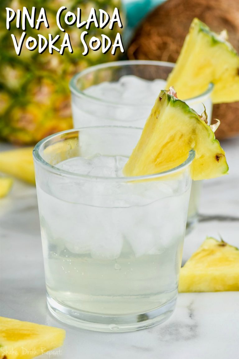 Pina Colada Vodka Soda - Shake Drink Repeat