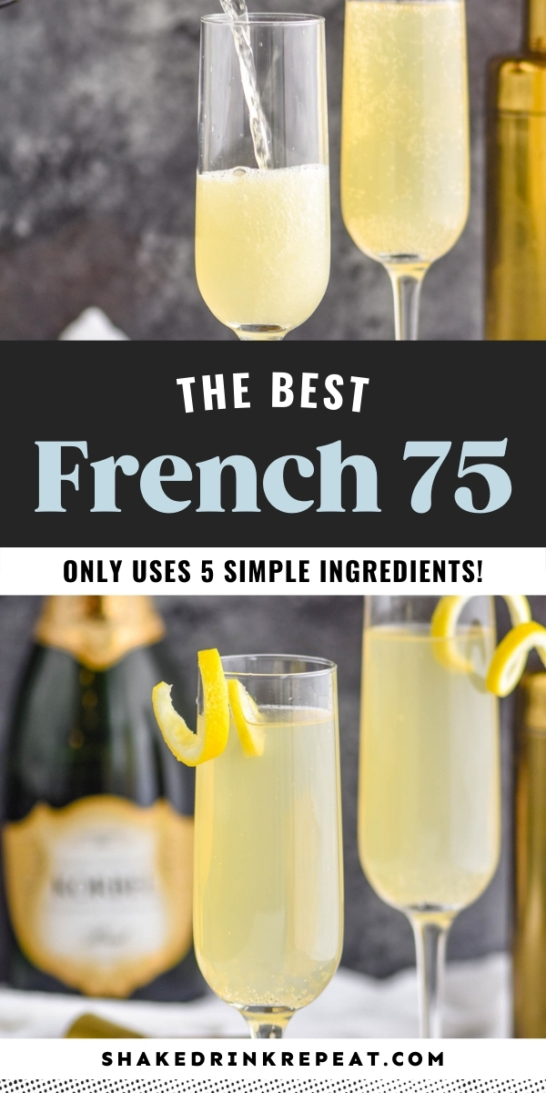 French 75 - Shake Drink Repeat