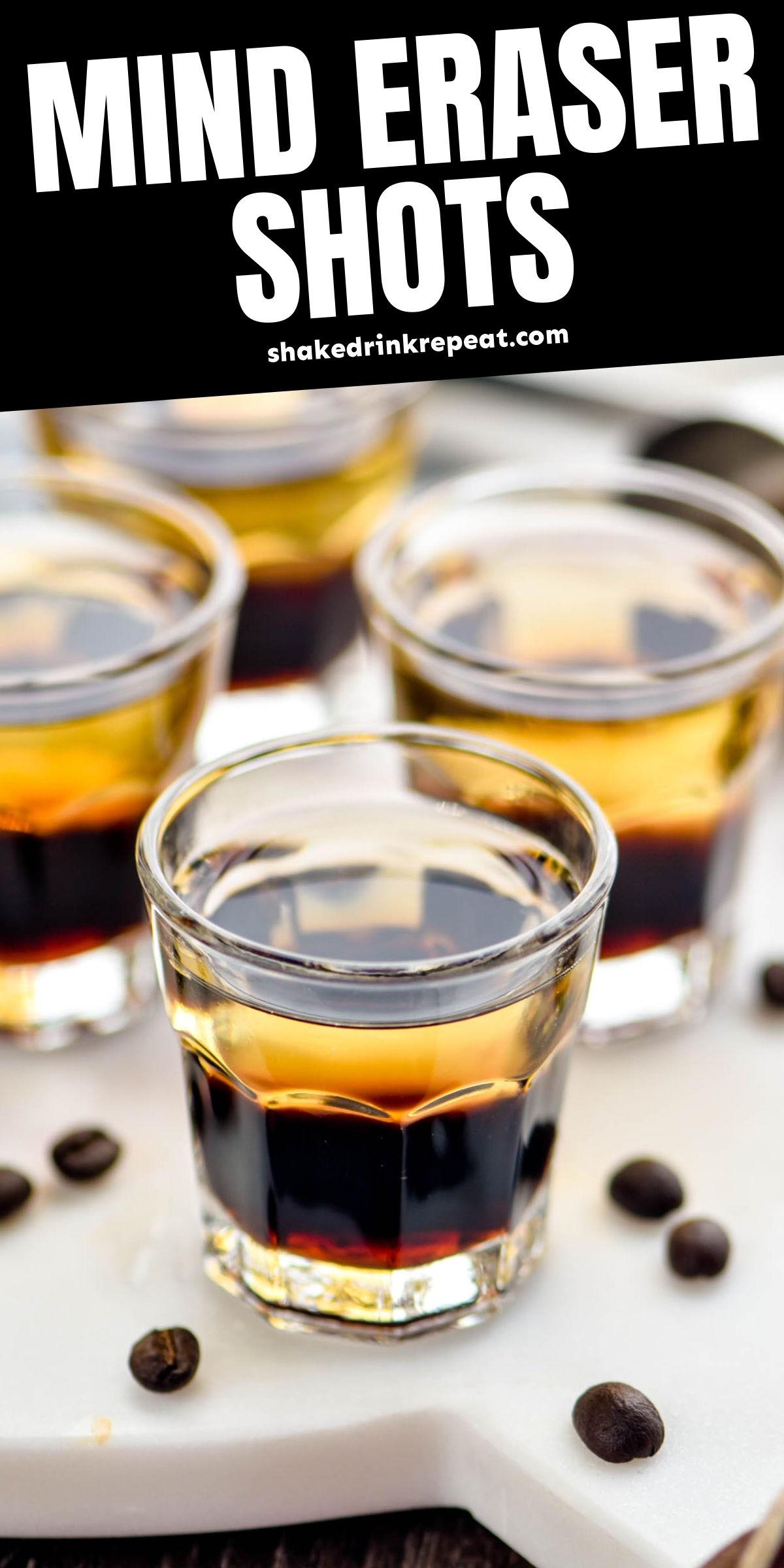 Mind Eraser Shot - Shake Drink Repeat