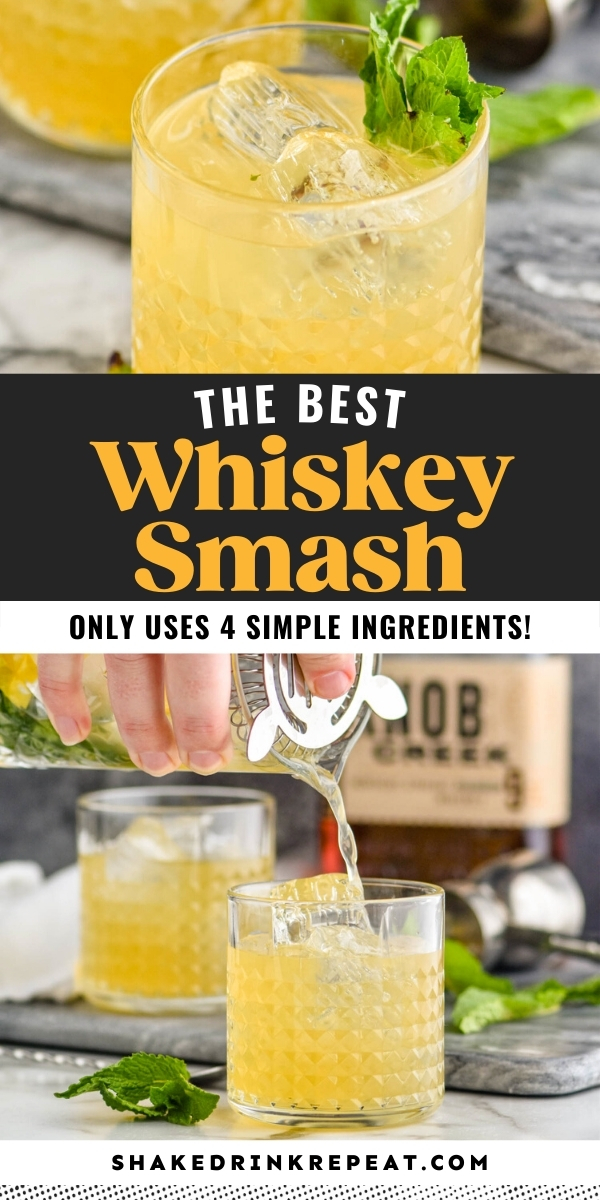 Whiskey Smash - Shake Drink Repeat