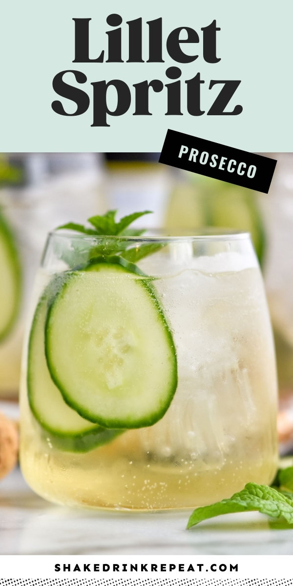 Lillet Spritz - Shake Drink Repeat