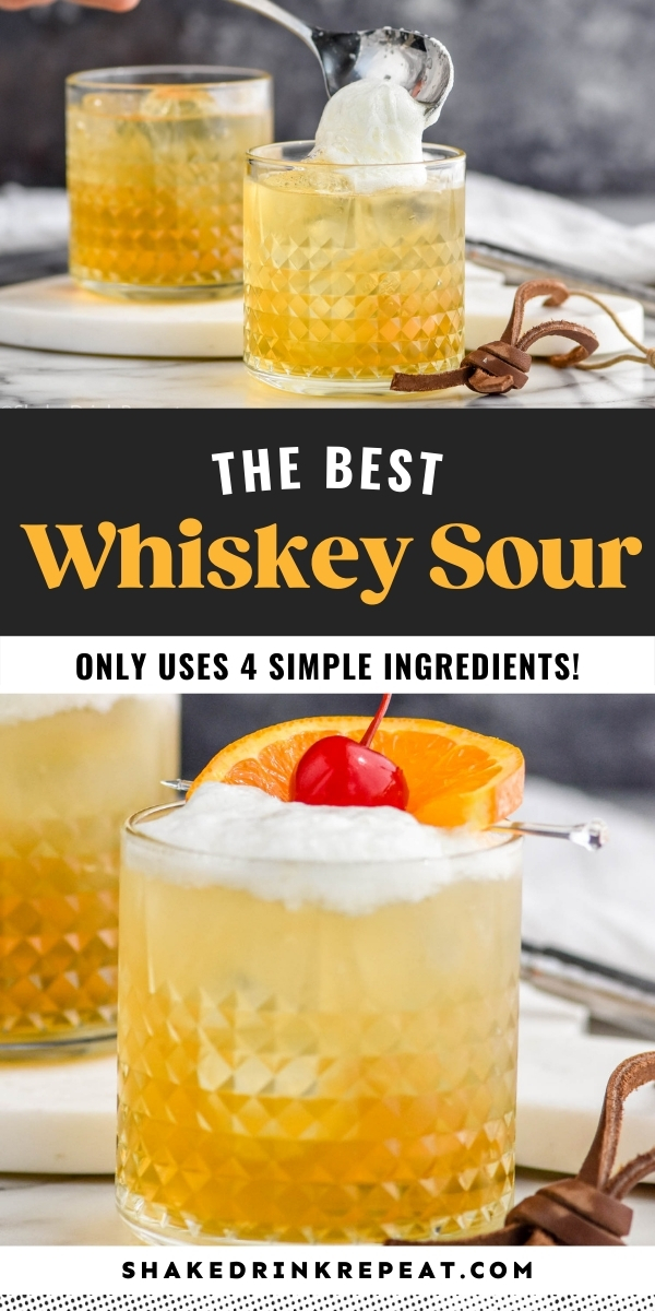 Whiskey Sour Recipe - Shake Drink Repeat