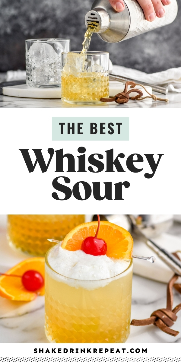 Whiskey Sour Recipe - Shake Drink Repeat