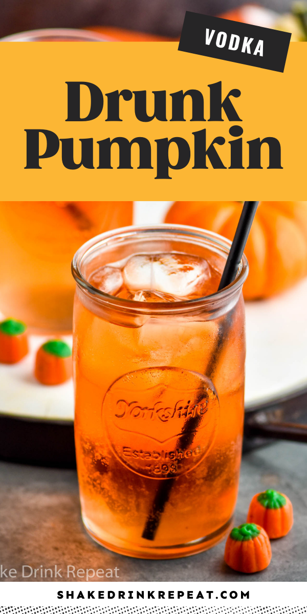 Drunk Pumpkin - Shake Drink Repeat