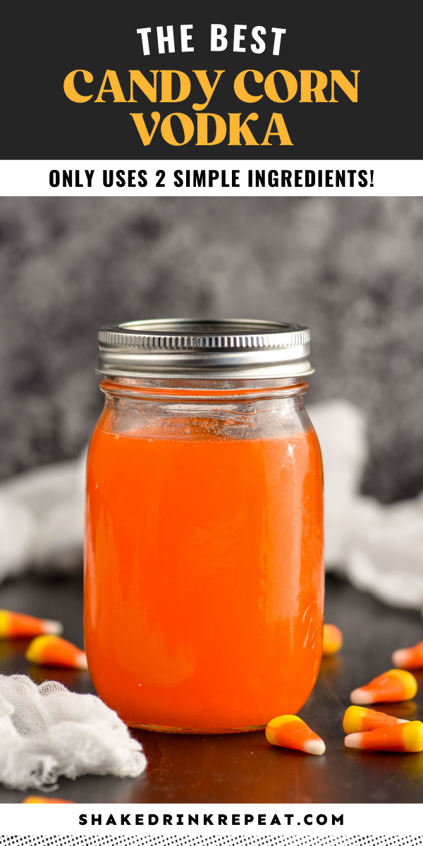 Candy Corn Vodka - Shake Drink Repeat