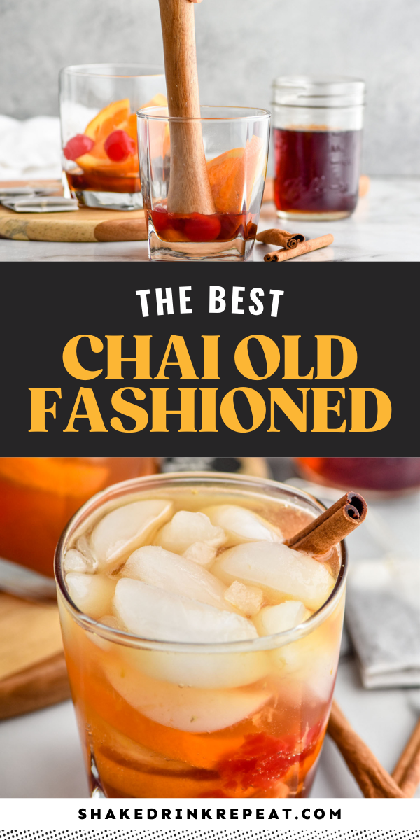 Chai Old Fashioned - Shake Drink Repeat