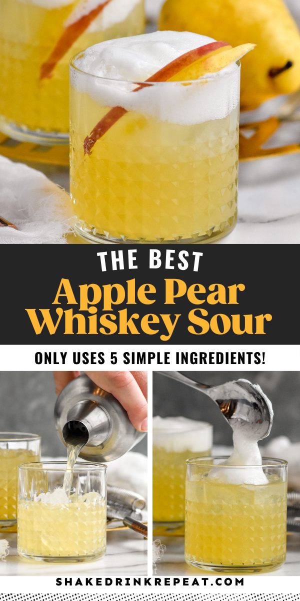 Apple Pear Whiskey Sour - Shake Drink Repeat