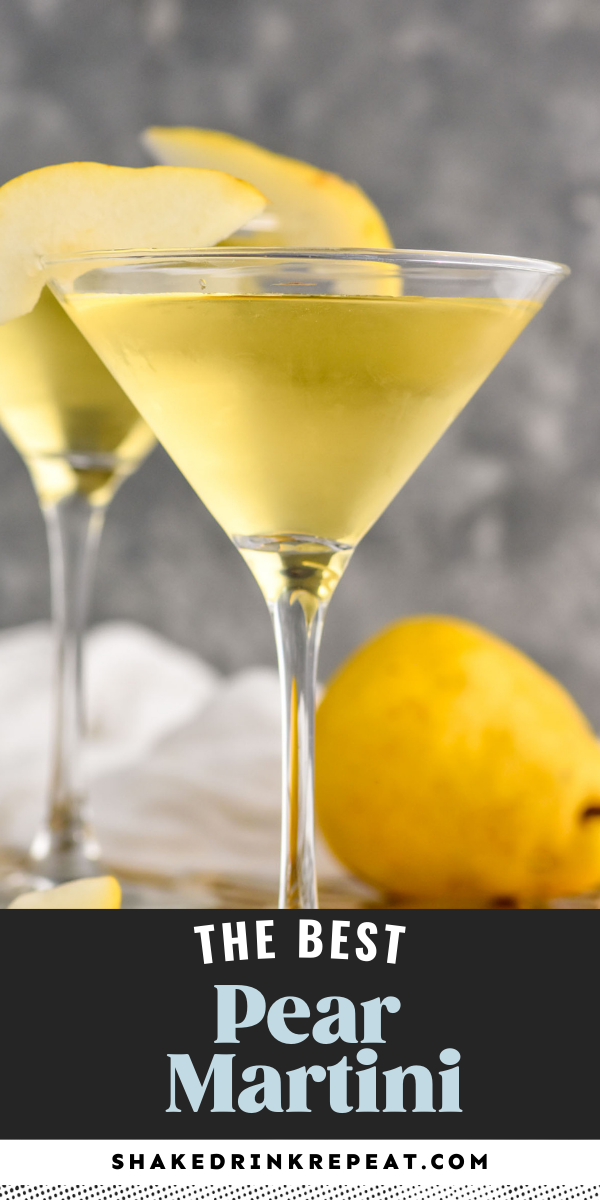 Pear Martini - Shake Drink Repeat