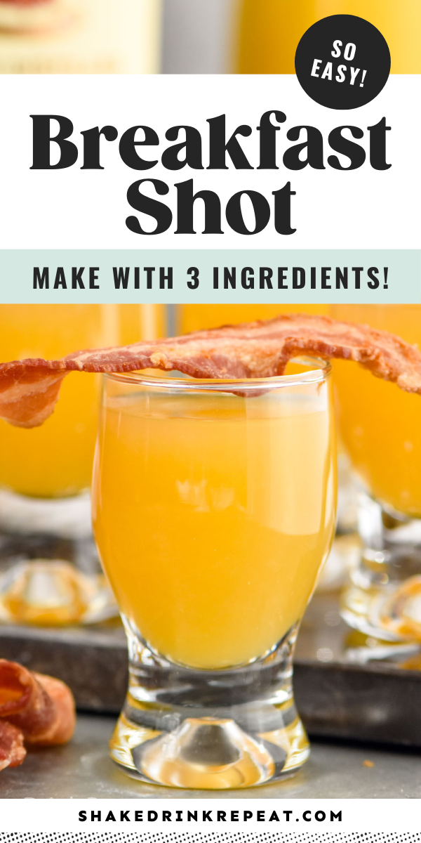 Breakfast Shot - Shake Drink Repeat