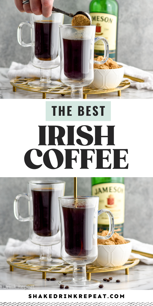 Irish Coffee Recipe - Shake Drink Repeat