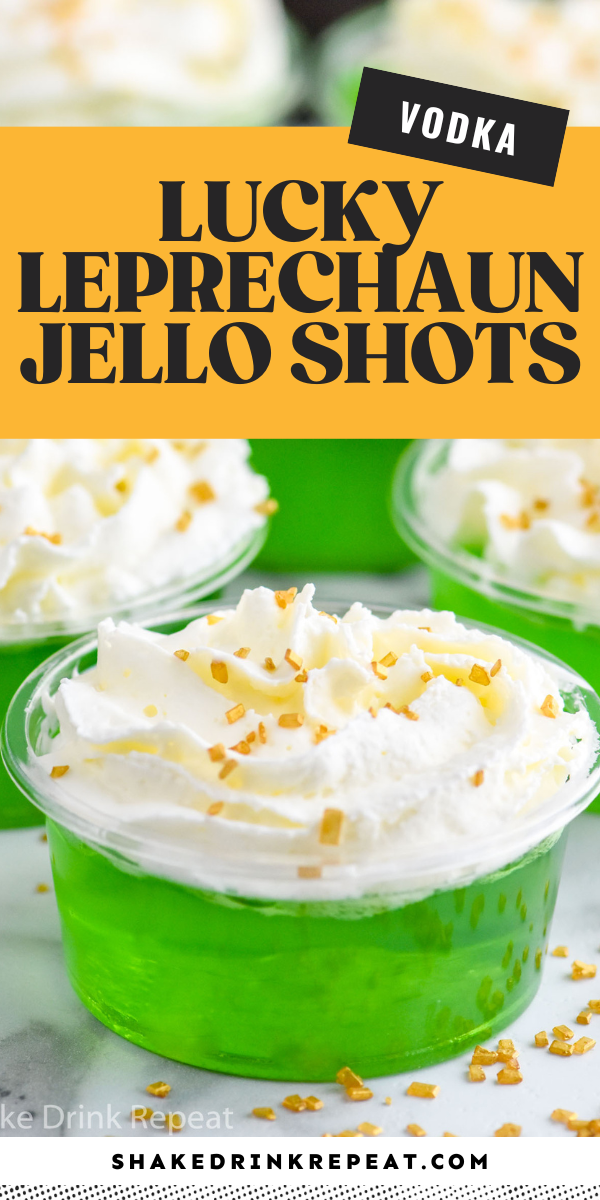 Lucky Leprechaun Jello Shots - Shake Drink Repeat