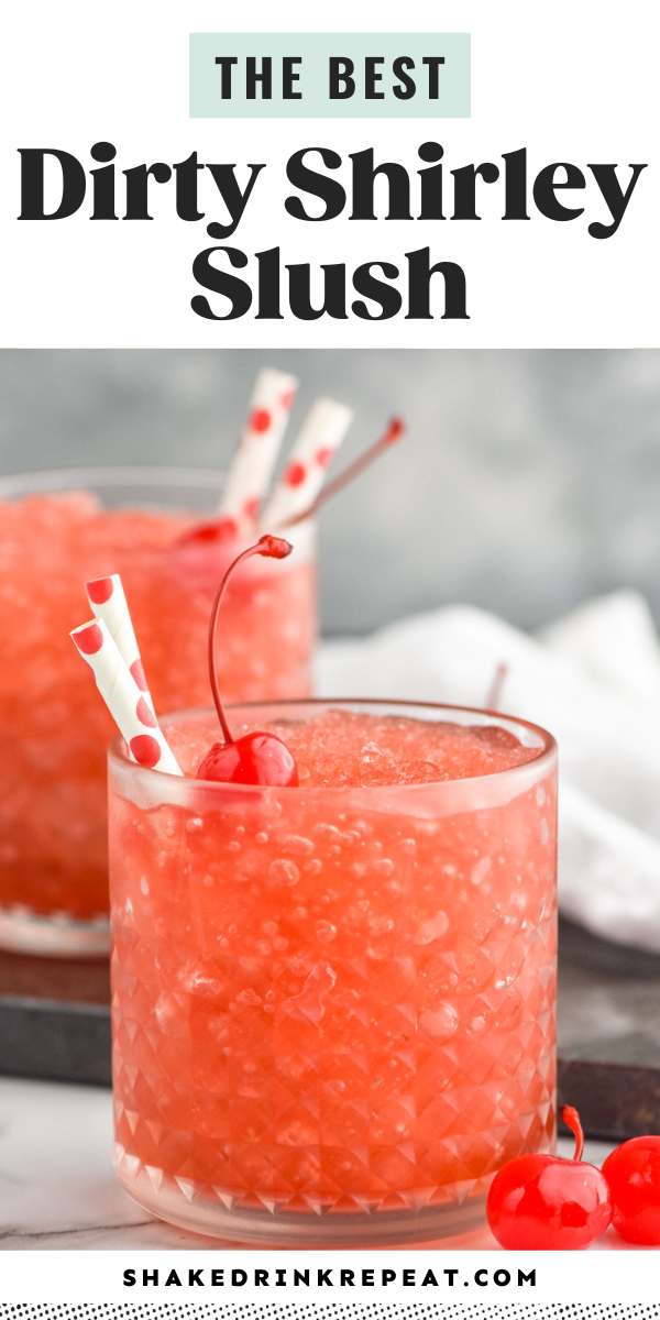 Dirty Shirley Slush Shake Drink Repeat