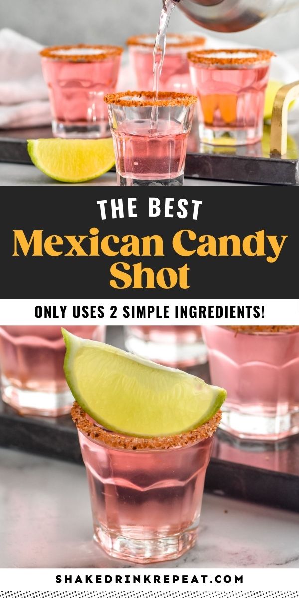 Mexican Candy Shot - Shake Drink Repeat