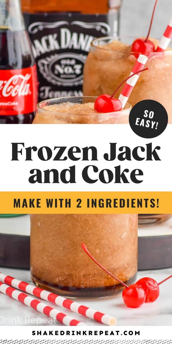 Frozen Jack and Coke - Shake Drink Repeat