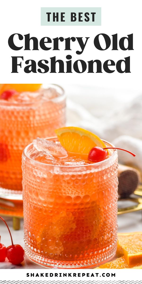 Cherry Old Fashioned - Shake Drink Repeat